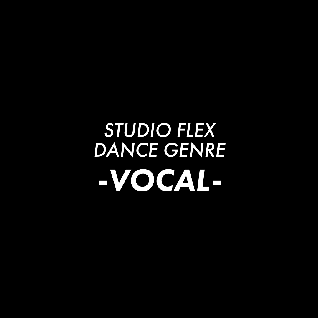 VOCAL - 広島ダンススタジオFLEX